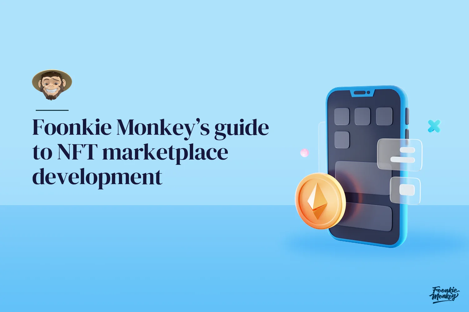 Foonkie Monkey’s guide to NFT marketplace development - Foonkie Monkey